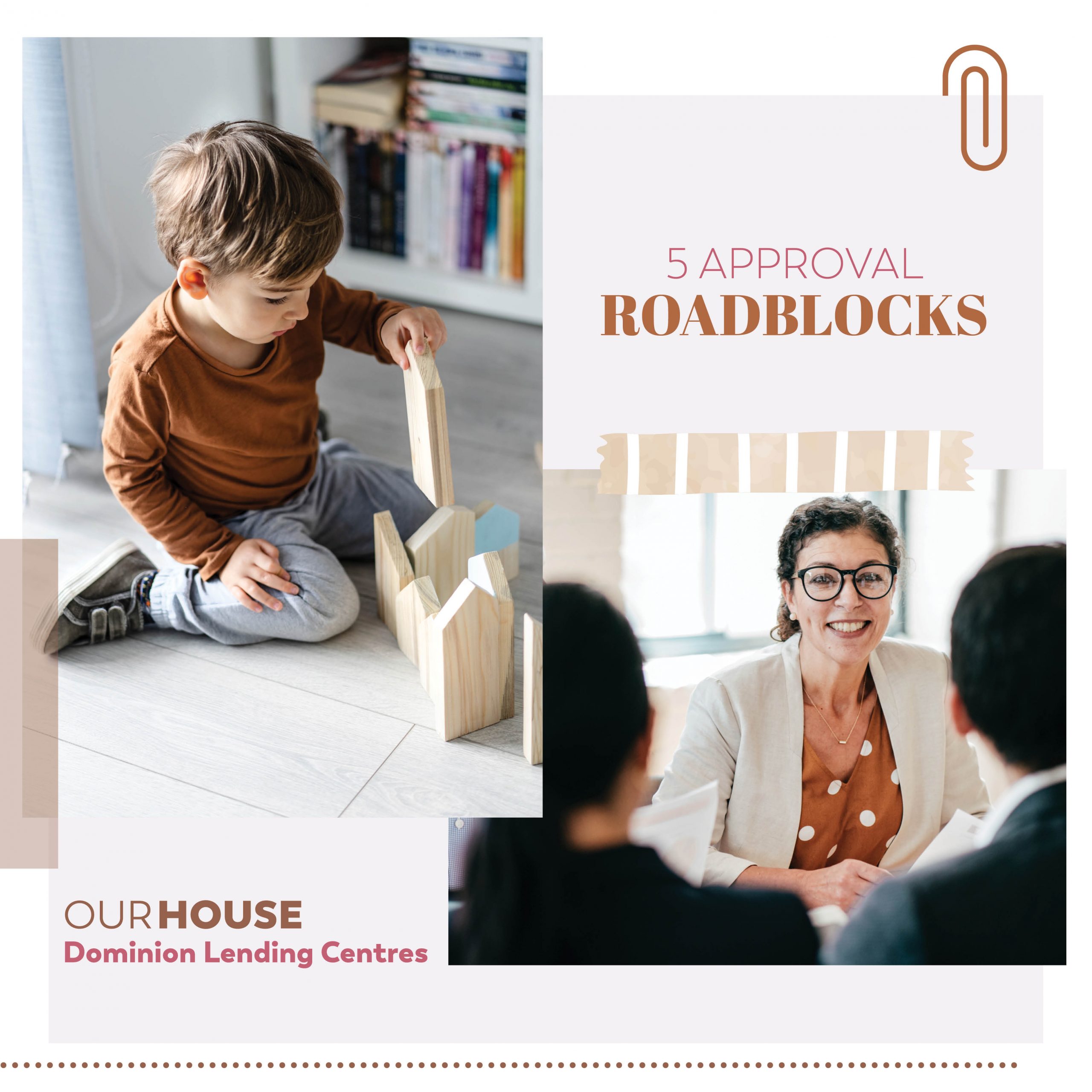 5 Approval Roadblocks - Dominion Lending Centres