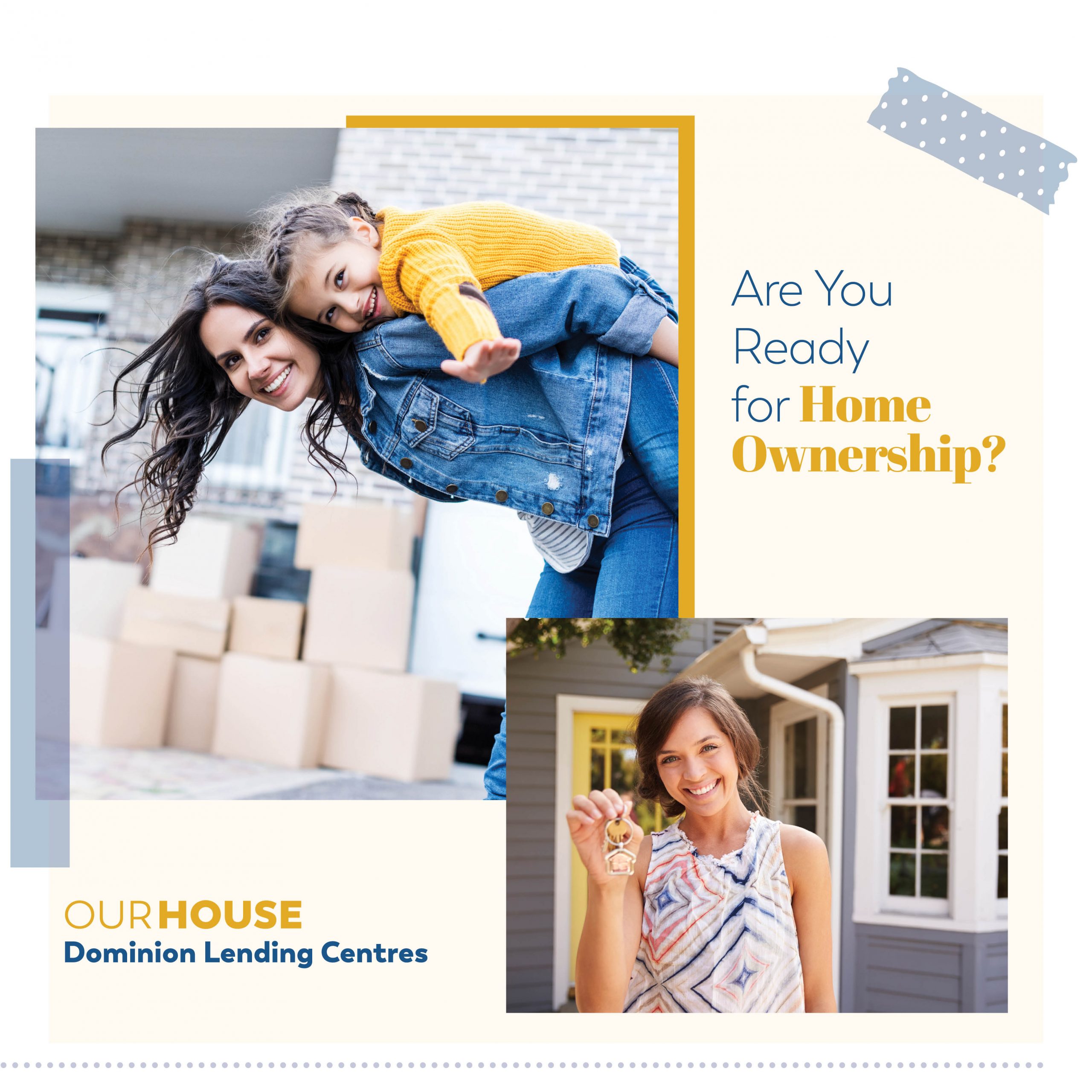 Are You Ready for Home Ownership? - Dominion Lending Centres