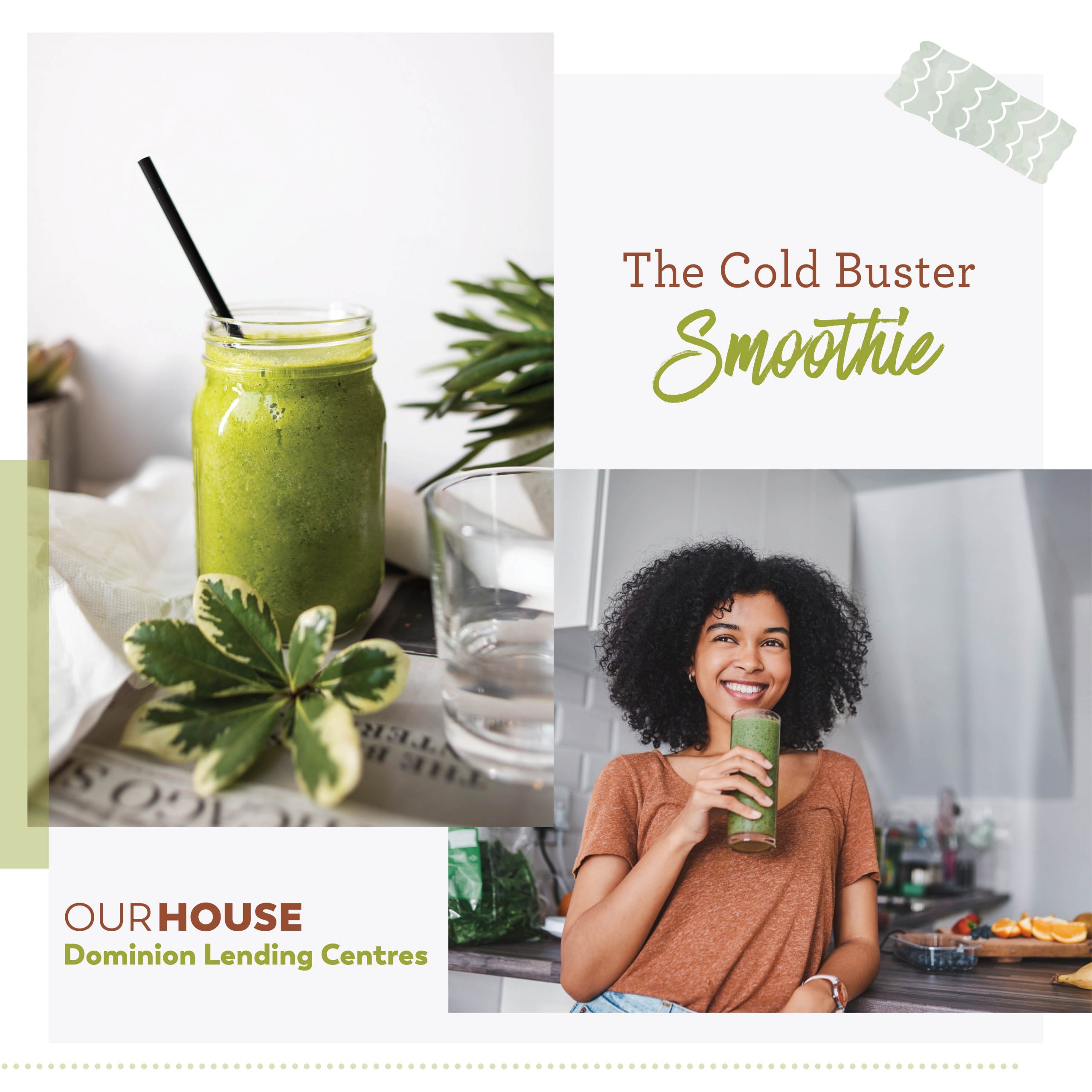 The Cold Buster Smoothie - Dominion Lending Centres