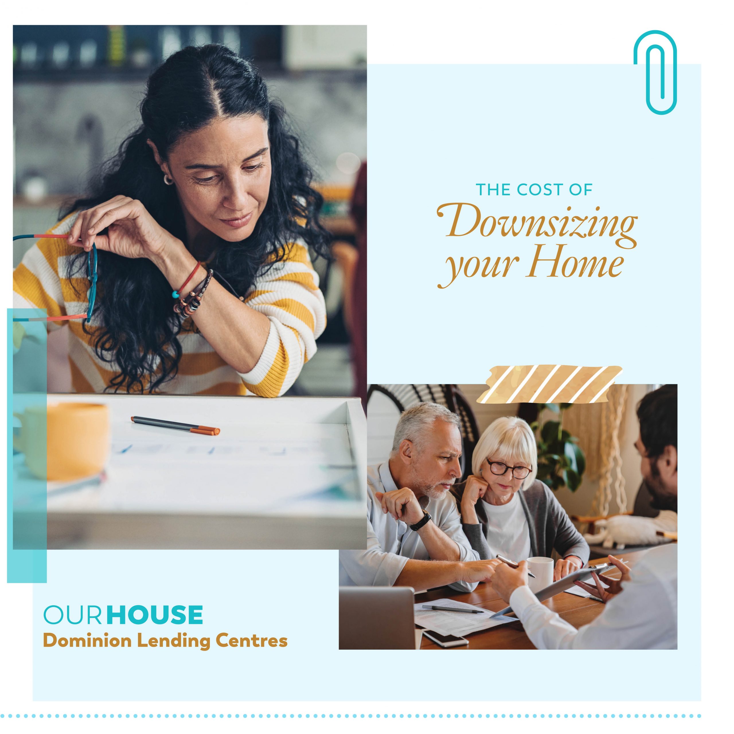 Downsizing Your Home - Dominion Lending Centres
