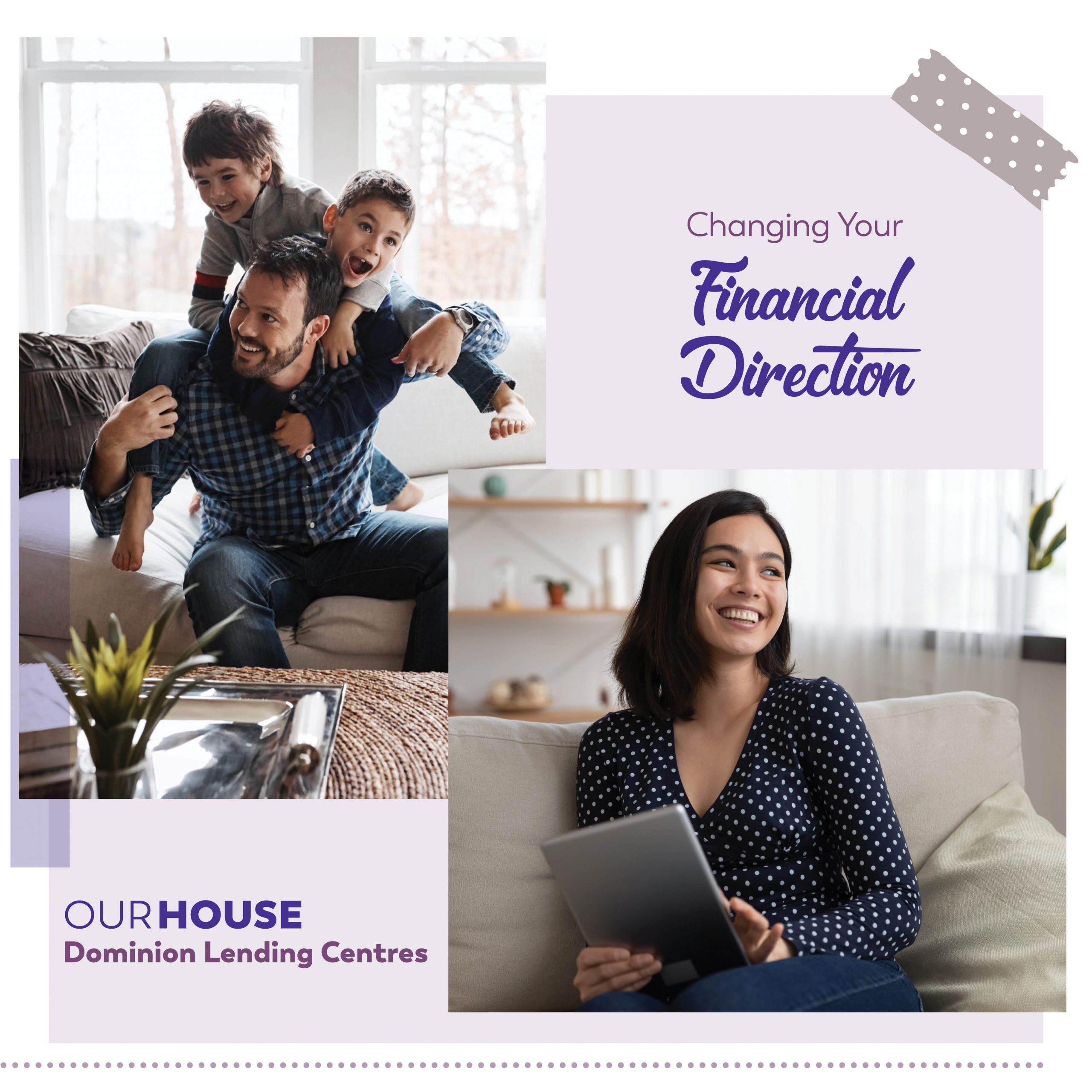 Changing Your Financial Direction - Dominion Lending Centres