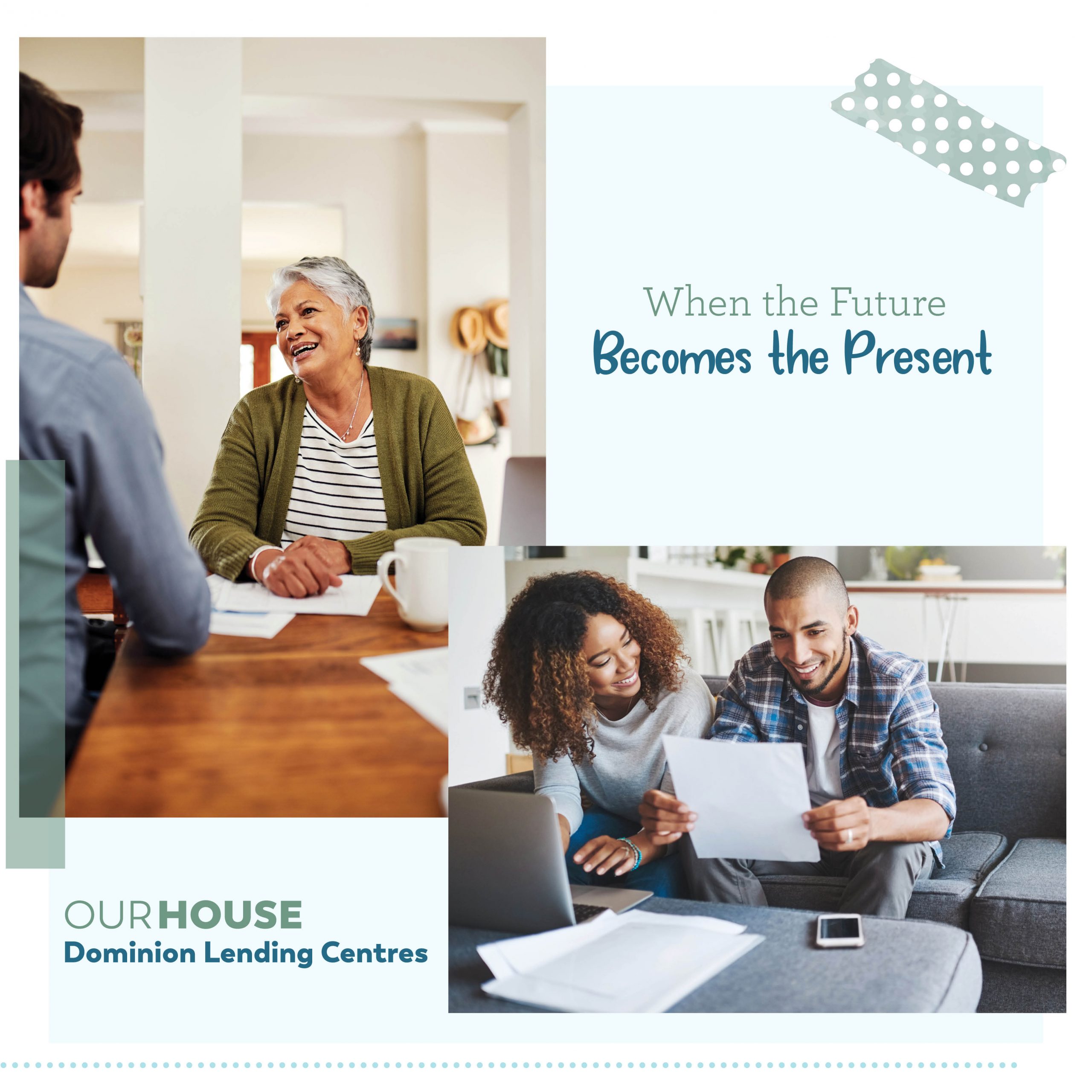 When the Future Becomes the Present - Dominion Lending Centres