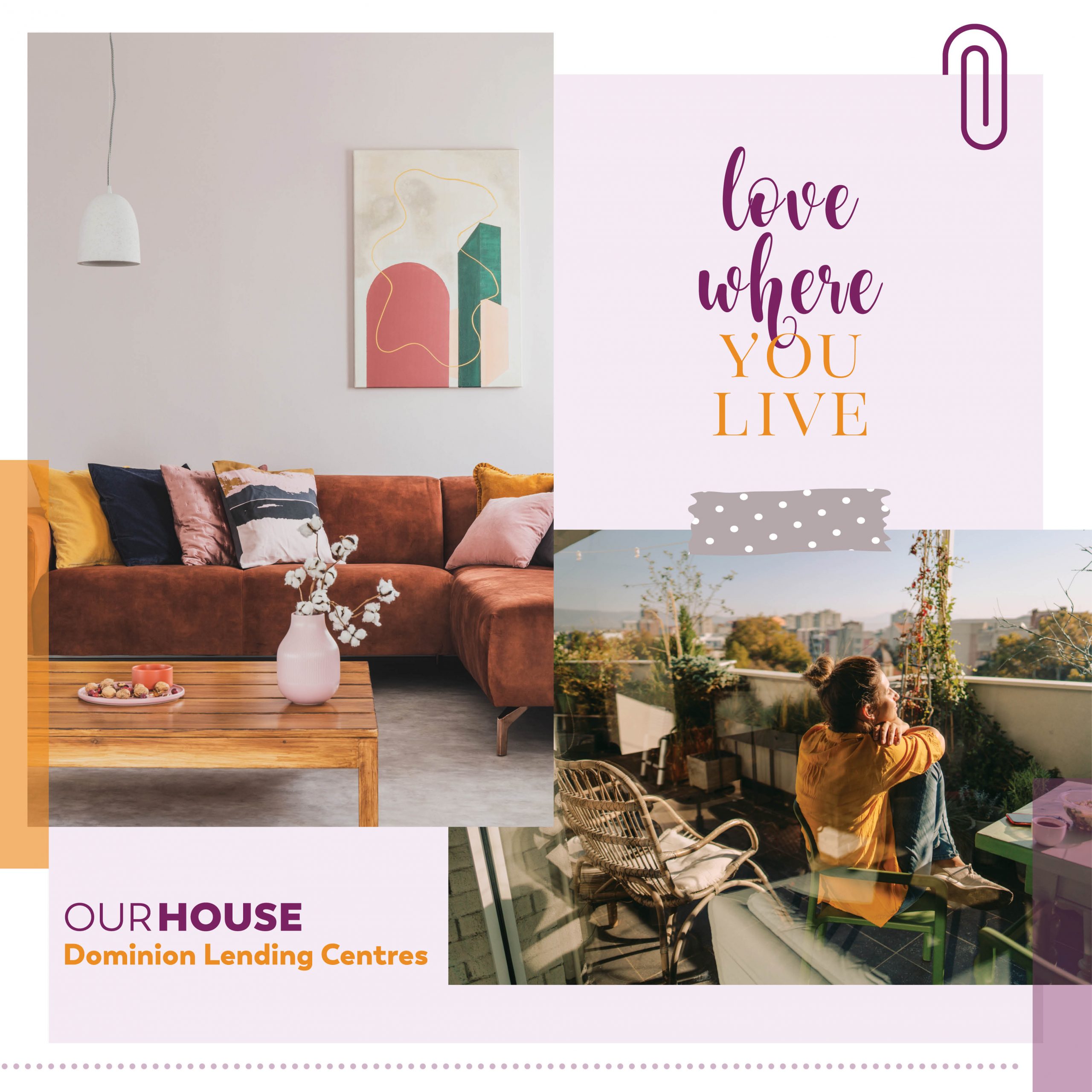 Love Where You Live - Dominion Lending Centres