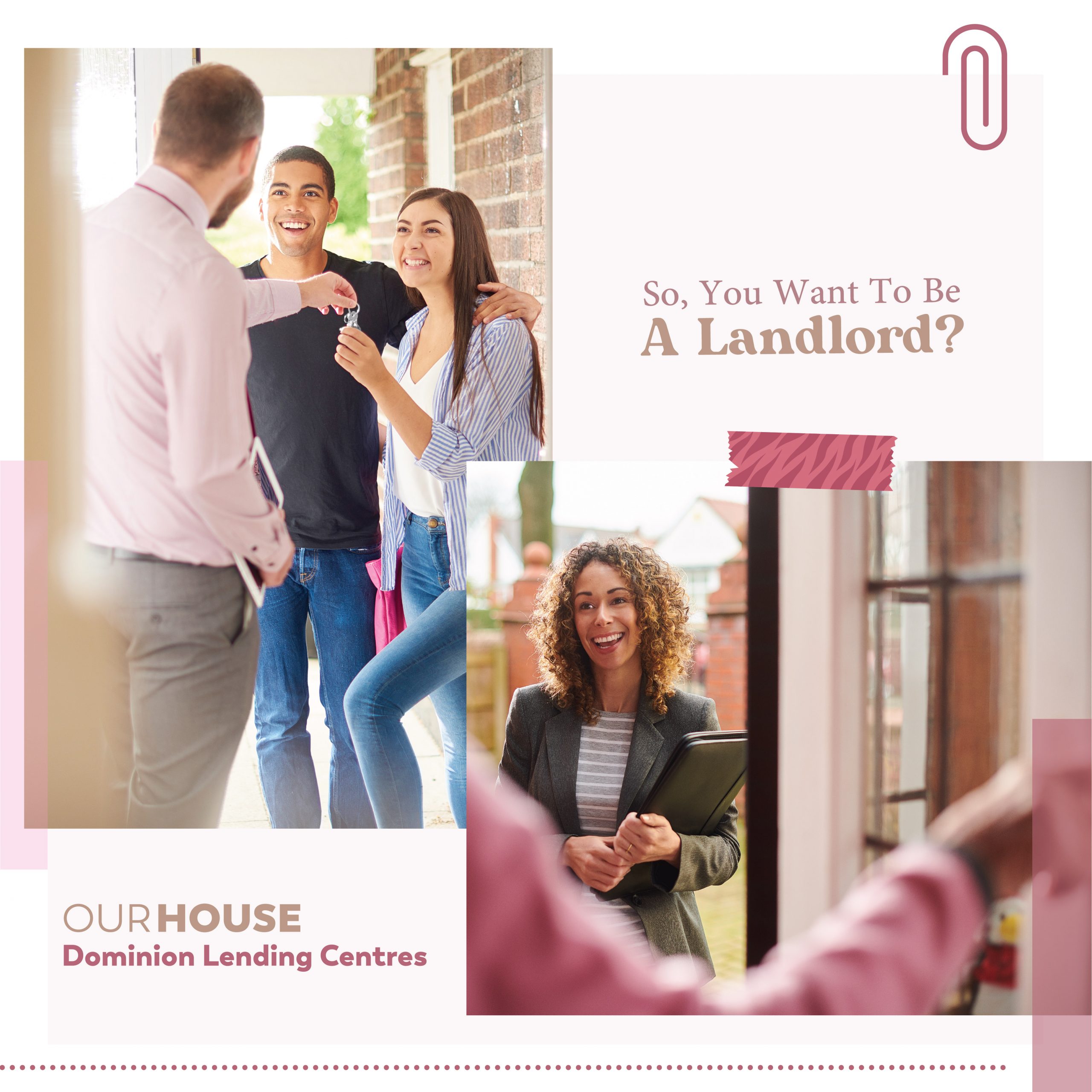 So, You Want To Be A Landlord? - Dominion Lending Centres