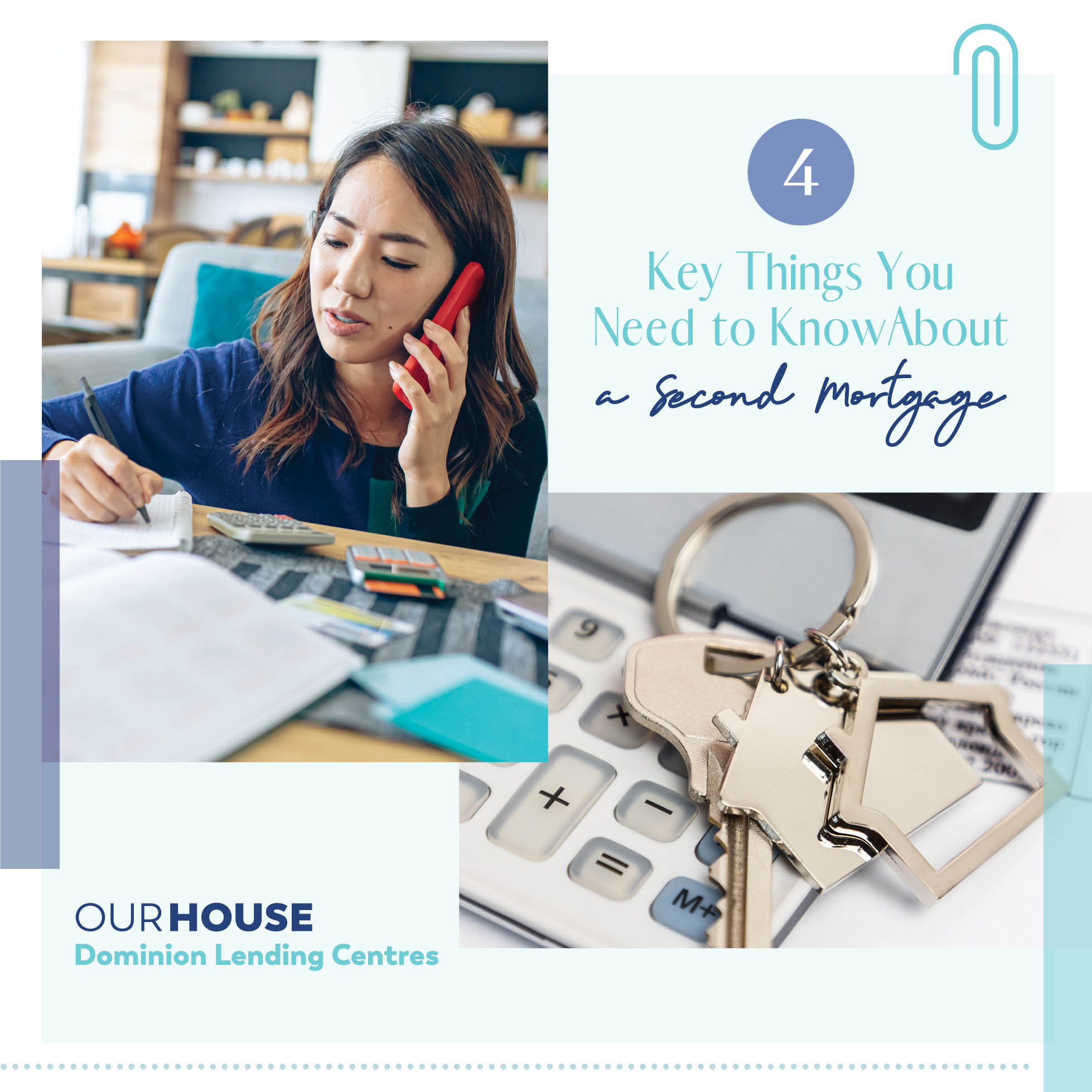 4 Key Things to Know about a Second Mortgage - Dominion Lending Centres